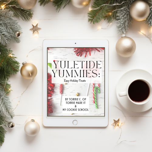 Yuletide Yummies - An Easy Treat Digital Guide - Torrie Made It™
